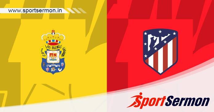 Preview: Las Palmas vs. Atletico Madrid - Prediction Preview: Las Palmas vs. Atletico Madrid - Prediction